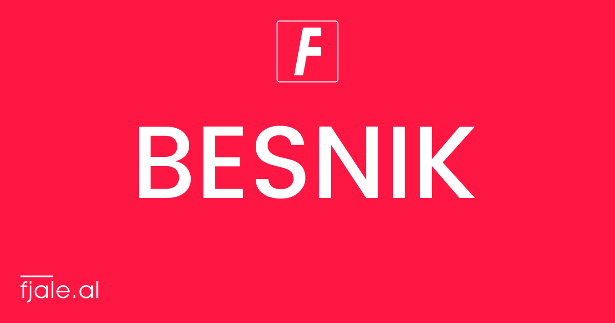Besnik ‹ kuptimi ‹ FJALË