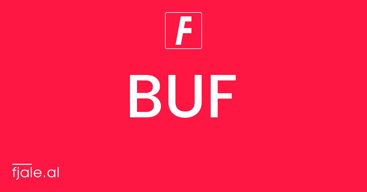Buf ‹ kuptimi ‹ FJALË