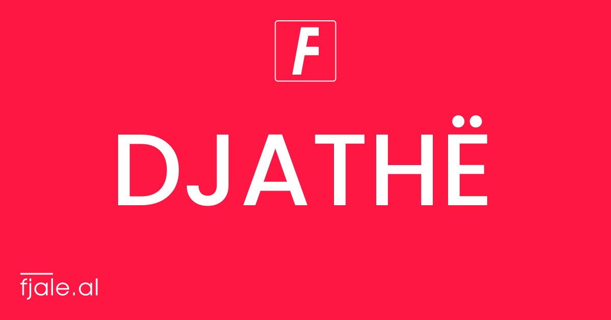 Djathë ‹ kuptimi ‹ FJALË