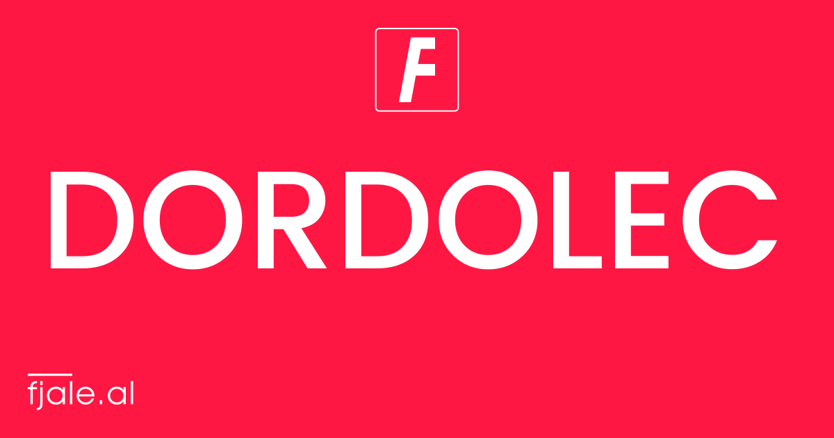 Dordolec ‹ kuptimi ‹ FJALË