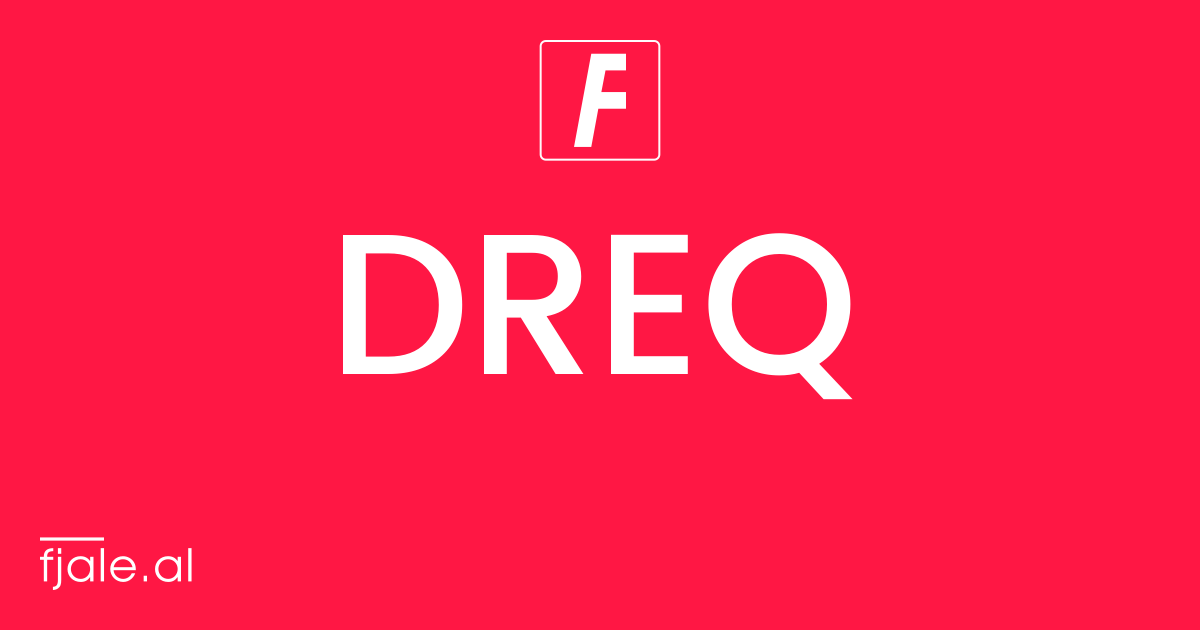 Dreq ‹ kuptimi ‹ FJALË