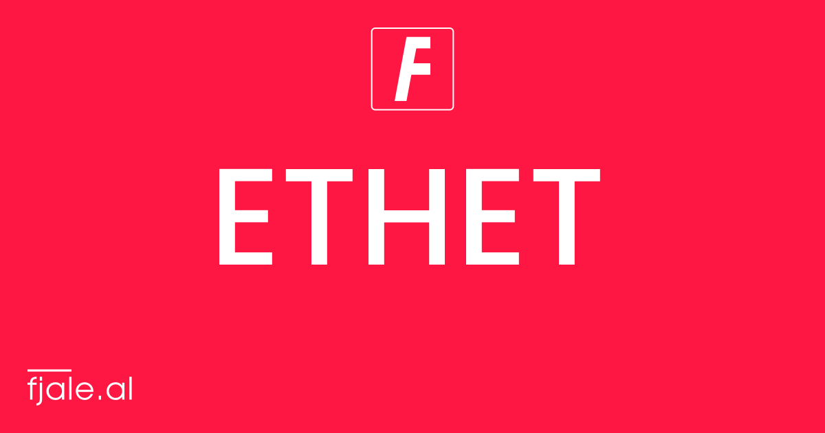 Ethet ‹ kuptimi ‹ FJALË