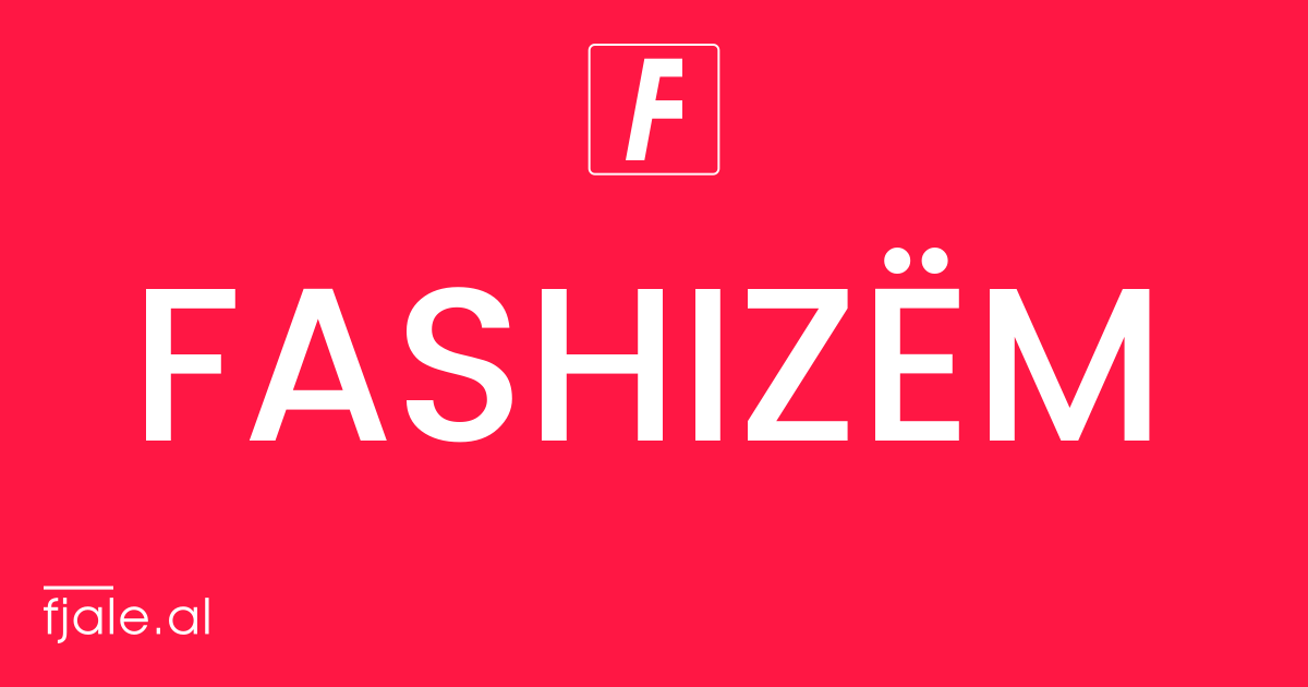 Fashizëm ‹ kuptimi ‹ FJALË