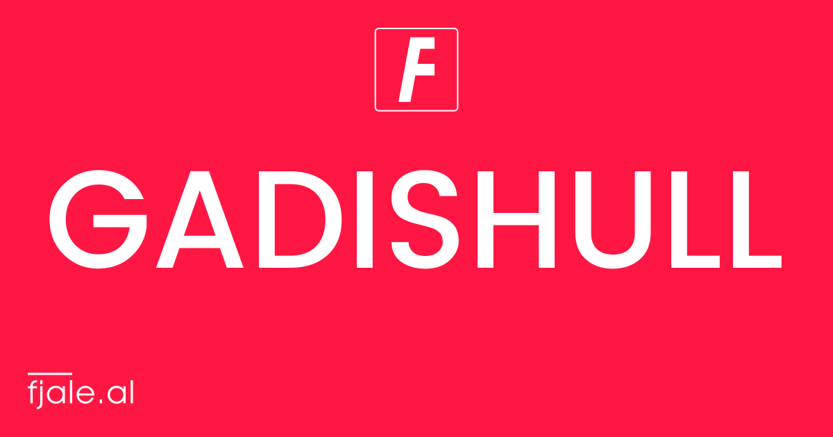 Gadishull ‹ kuptimi ‹ FJALË