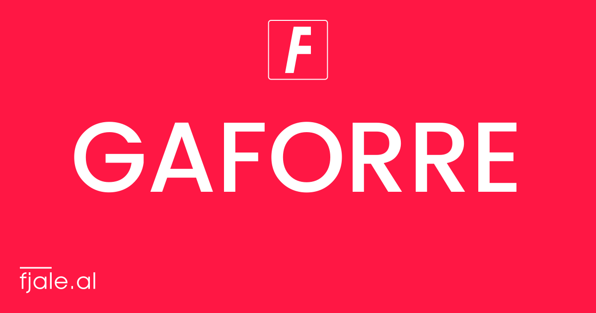 Gaforre ‹ kuptimi ‹ FJALË