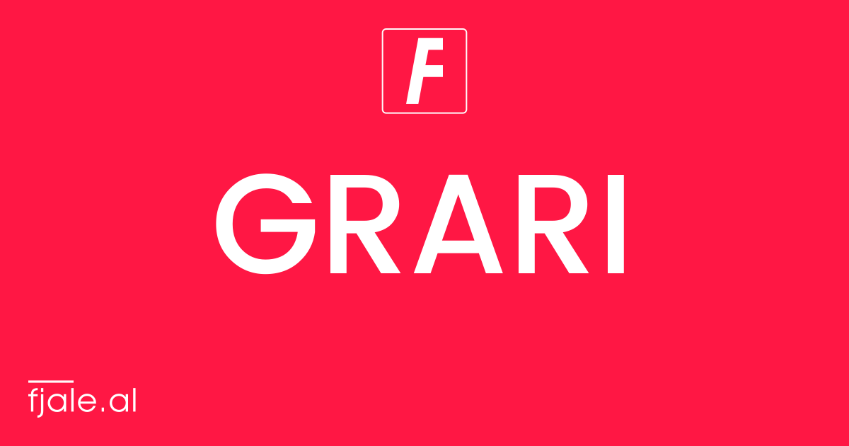 Grari ‹ kuptimi ‹ FJALË