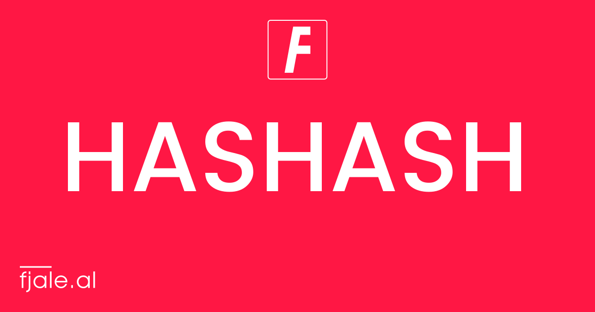 Hashash ‹ kuptimi ‹ FJALË