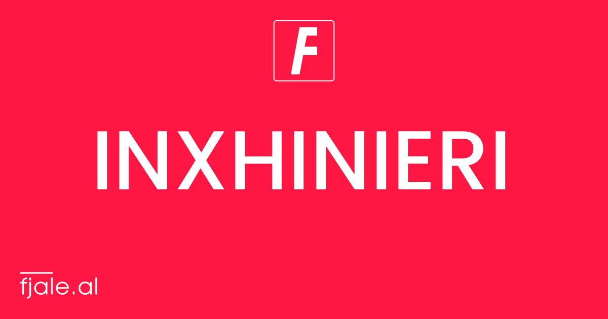 Inxhinieri ‹ kuptimi ‹ FJALË