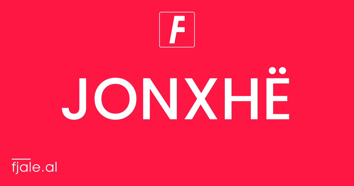 Jonxhë ‹ kuptimi ‹ FJALË