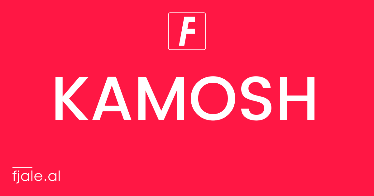 Kamosh ‹ kuptimi ‹ FJALË