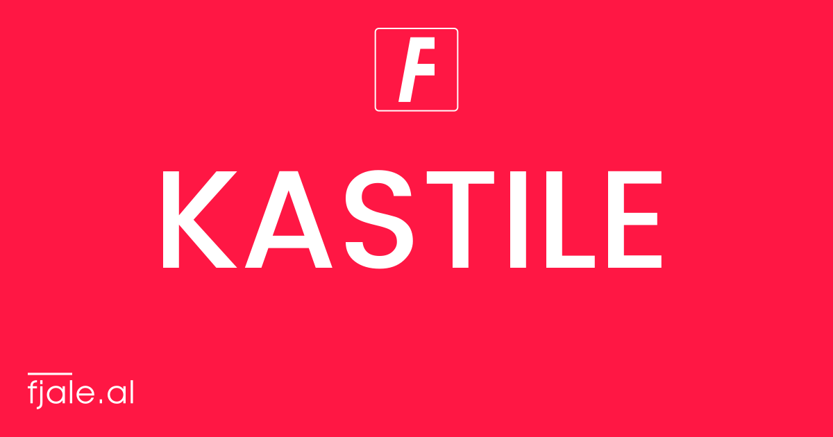 Kastile ‹ kuptimi ‹ FJALË