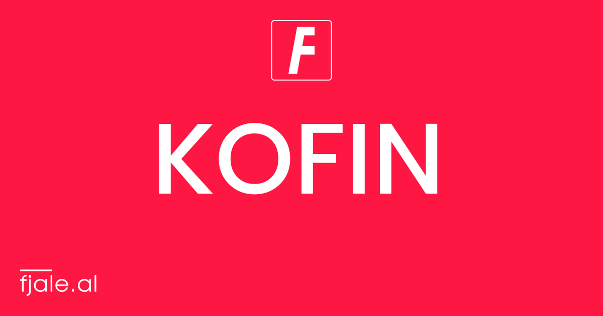 Kofin ‹ kuptimi ‹ FJALË