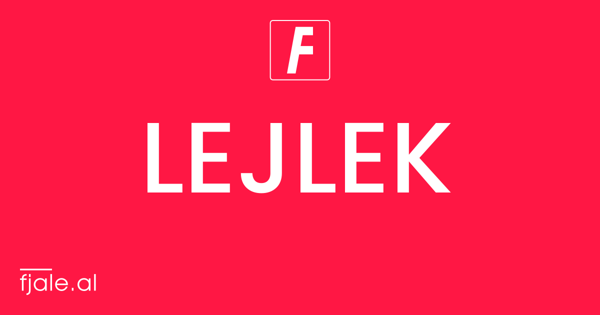 Lejlek ‹ kuptimi ‹ FJALË