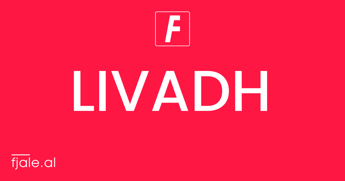 Livadh ‹ kuptimi ‹ FJALË