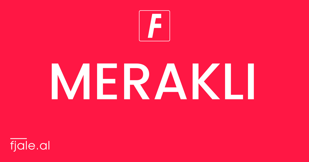 Merakli ‹ kuptimi ‹ FJALË