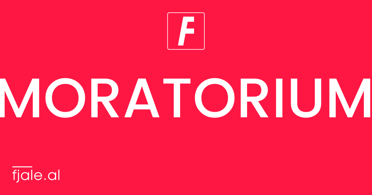 Moratorium ‹ kuptimi ‹ FJALË
