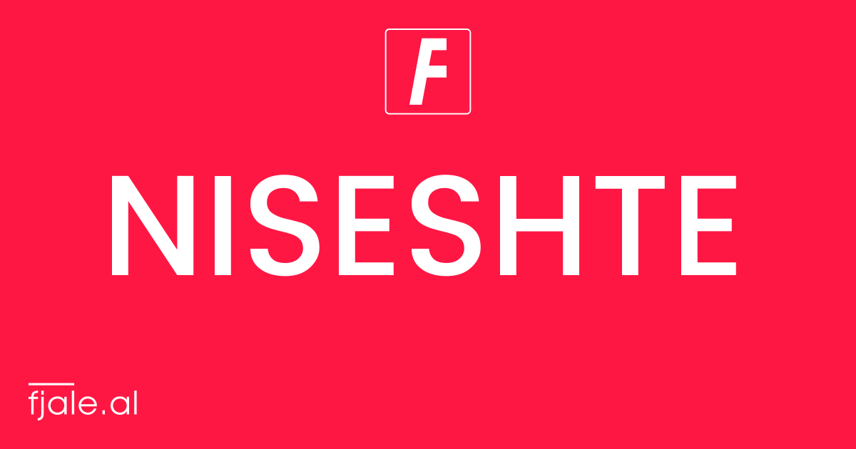 Niseshte ‹ kuptimi ‹ FJALË