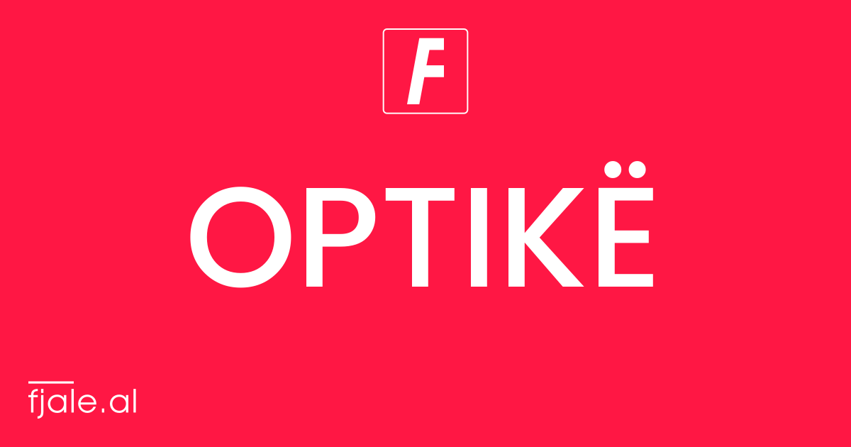 Optikë ‹ kuptimi ‹ FJALË