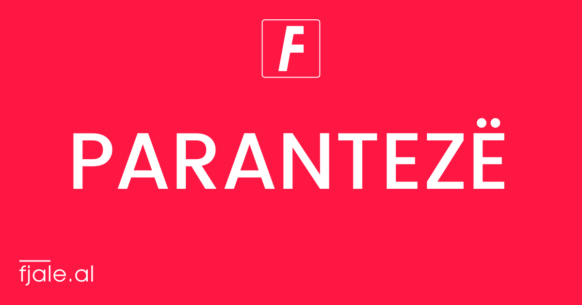 Parantezë ‹ kuptimi ‹ FJALË