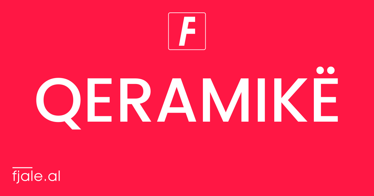 Qeramikë ‹ kuptimi ‹ FJALË