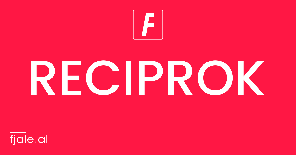 Reciprok ‹ kuptimi ‹ FJALË