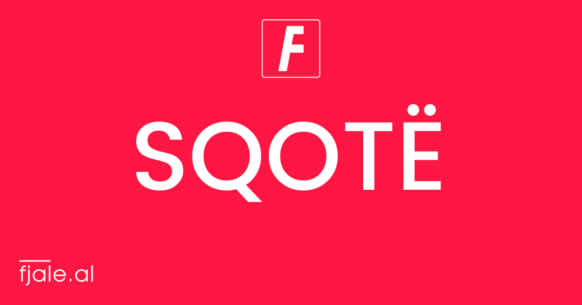 Sqotë ‹ kuptimi ‹ FJALË