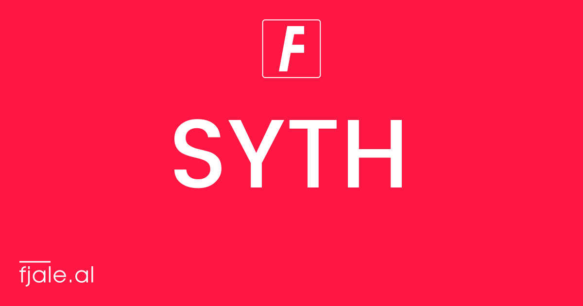 Syth ‹ kuptimi ‹ FJALË