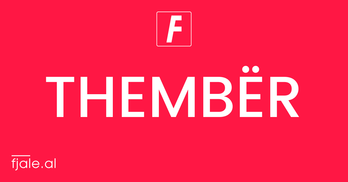 Thembër ‹ kuptimi ‹ FJALË