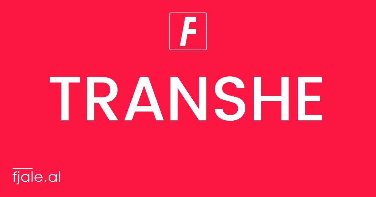 Transhe ‹ kuptimi ‹ FJALË