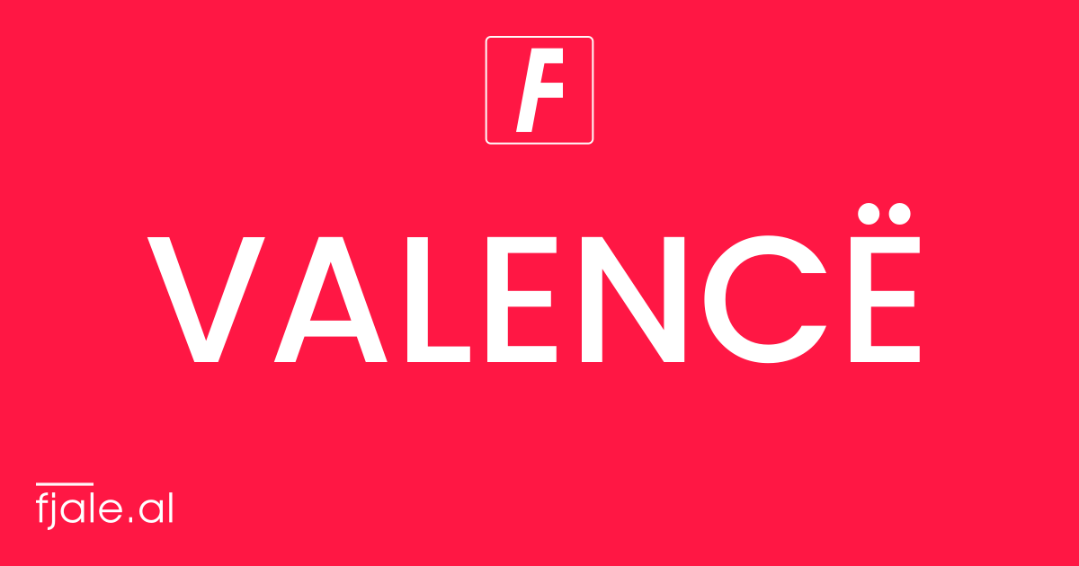Valencë ‹ kuptimi ‹ FJALË