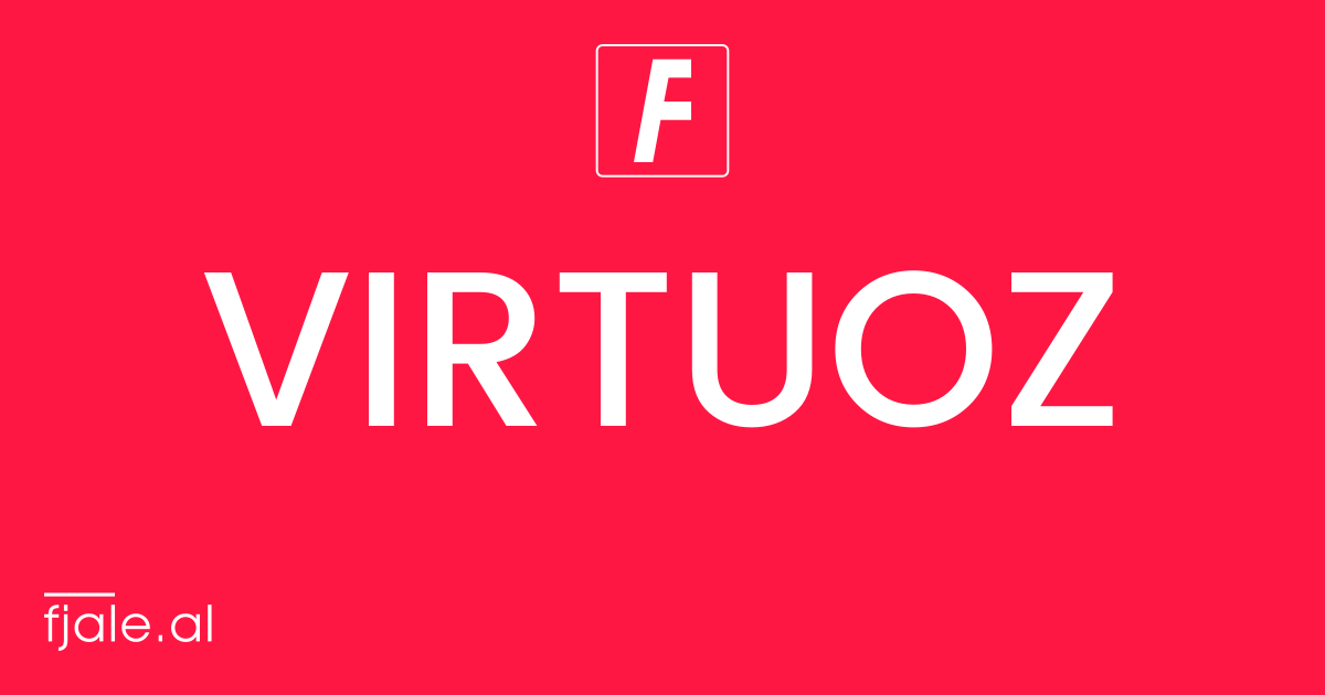 Virtuoz ‹ kuptimi ‹ FJALË