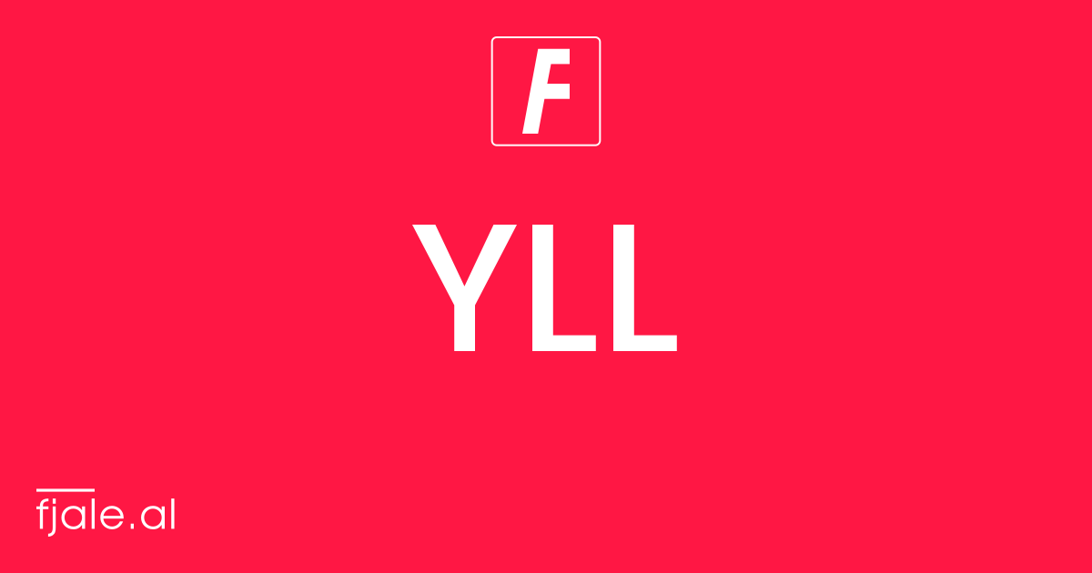 Yll ‹ kuptimi ‹ FJALË